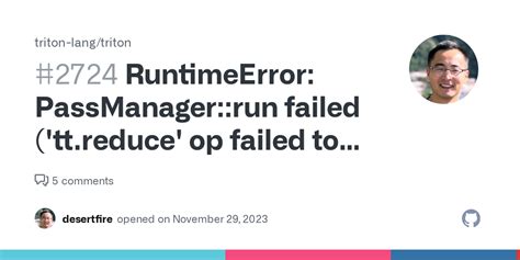 Runtimeerror Passmanagerrun Failed Ttreduce Op Failed To Infer