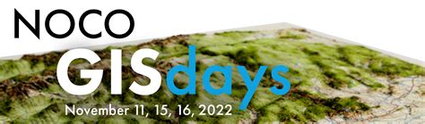 NOCO GIS Days 2022 CSU Geospatial Centroid