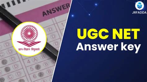 Ugc Net Final Answer Key 2025 Out Steps To Download Final Answer Key