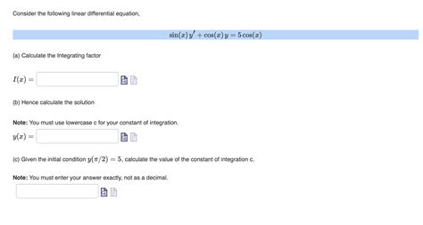 Solved Consider The Following Linear Differential Equation Chegg