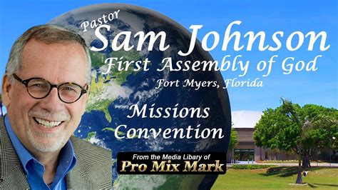 2007 11 04 Sunday Am Pastor Sam Johnson Missions Convention Youtube
