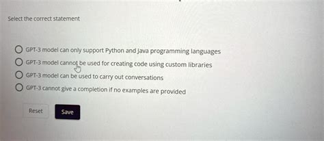 select the correct statement gpt 3 model can only support python and