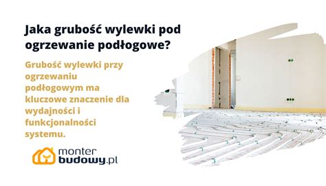 Jaka grubość wylewki pod ogrzewanie podłogowe MonterBudowy pl