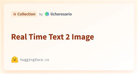 Real Time Text 2 Image A Lichorosario Collection