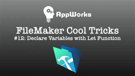 Filemaker Cool Trick 12 Declare Variables With Let Function Youtube