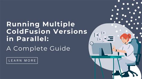 Running Multiple Coldfusion Versions In Parallel A Complete Guide Fusionreactor Observability