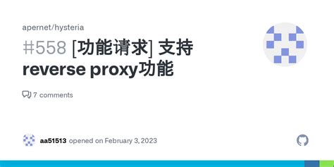 功能请求 支持reverse proxy功能 Issue 558 apernet hysteria GitHub