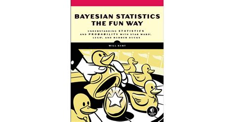Bayesian Statistics The Fun Way Book