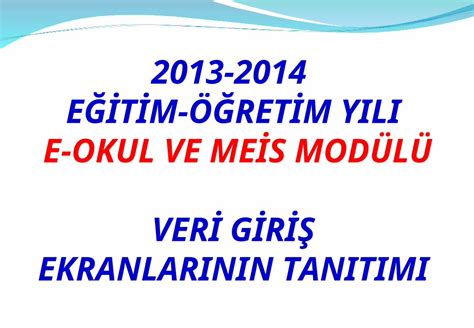 Ppt E T M Ret M Yili E Okul Ve Me S Mod L Ver G R