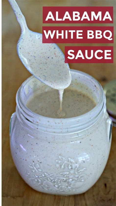 Alabama White Sauce White Bbq Sauce White Sauce Recipes Barbecue