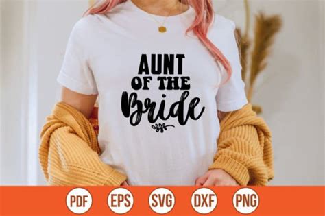 Aunt Of The Bride Svg Graphic By Bokkor777 · Creative Fabrica