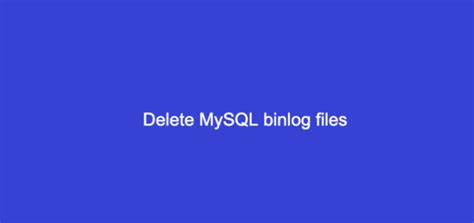 How To Delete MySQL Binlog Files If You Don T Have Disk Space Left Otricks Com