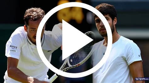 Ver En Vivo Carlos Alcaraz Vs Daniil Medvédev Dónde Seguir Online Y