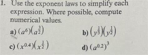 Solved 1 Use The Exponent Laws To Simplify Each Expression