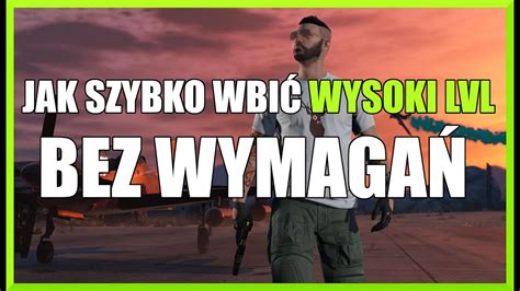 JAK SZYBKO WBIĆ WYSOKI POZIOM BEZ WYMAGAŃ JAK WBIJAĆ LEVEL LVL