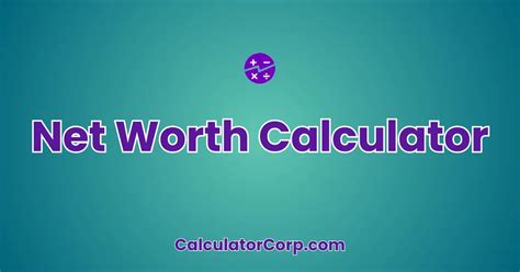 Net Worth Calculator Estimate Your Personal Wealth