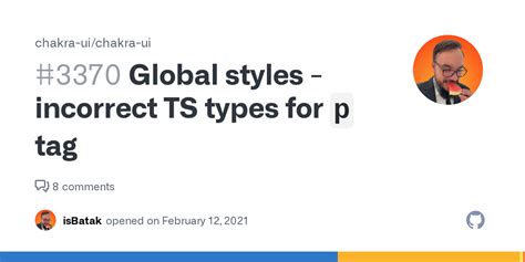 Global Styles Incorrect Ts Types For `p` Tag · Issue 3370 · Chakra