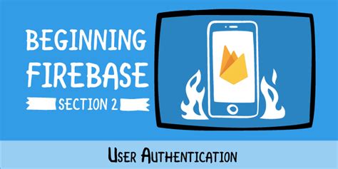 beginning firebase episode 14 user authentication kodeco