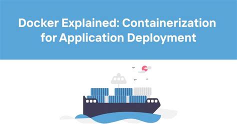 Odown Blog Docker Explained Containerization For Application Deployment