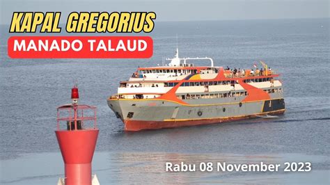 KM GREGORIUS Kapal Penumpang Manado Talaud YouTube
