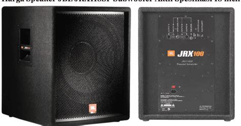 Harga Speaker Jbl Jrx Sp Subwoofer Aktif Spesfikasi Inch Harga Speaker Dan Sound System