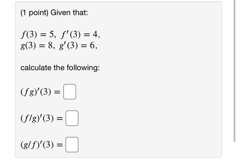 solved 1 point given that f 3 5 f 3 4 g 3