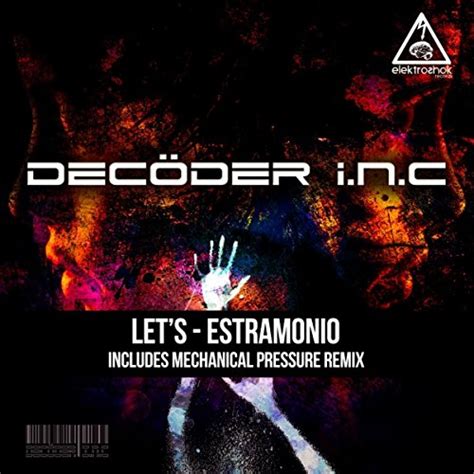 Play Estramonio Ep By Decoder Inc On Amazon Music