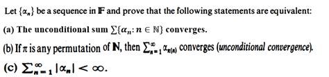 Solved Let αn be a sequence in F and prove that the Chegg com