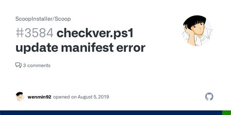 Checkverps1 Update Manifest Error · Issue 3584 · Scoopinstallerscoop
