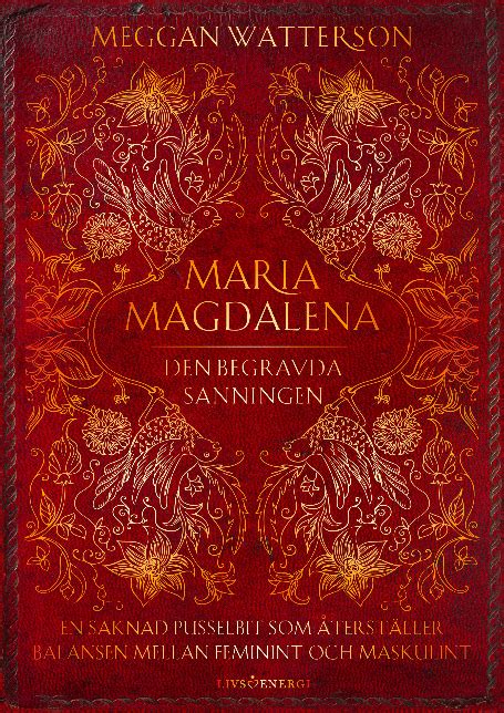 Maria Magdalena Den Begravda Sanningen Livsenergi