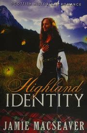 Highland Identity Scottish Highland Romance Jamie Macseaver Free