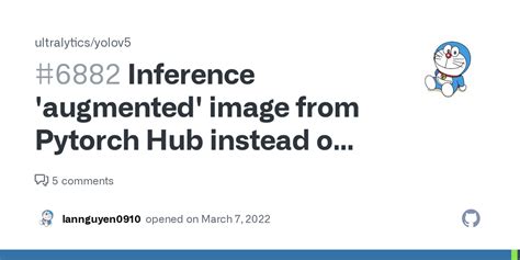 Inference Augmented Image From Pytorch Hub Instead Of Image List Issue Ultralytics