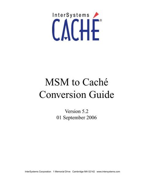 MSM to Caché Conversion Guide InterSystems Documentation