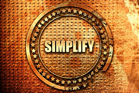 Simple Ways To Simplify Your Processes Kundinger