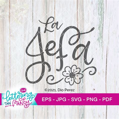 La Jefa Spanish Svg Digital Cutting File For Use With Cricut And