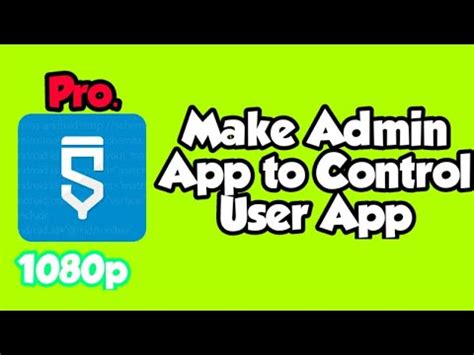 Creating Administrator App Sketchware Tutorial YouTube