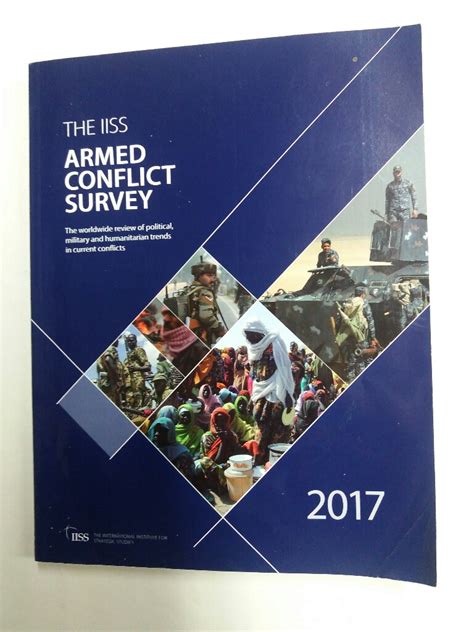 The Iiss Armed Conflict Survey 2017 Good Paperback 2017