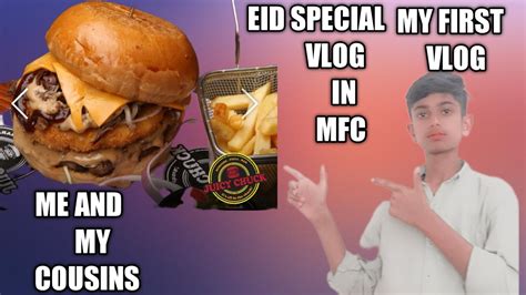 Eid Special Vlog Me And My Cousinslike And Subscribe Youtube