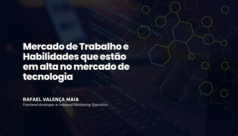Mercado De Trabalho E Habilidades Que Estão Em Alta No Mercado De