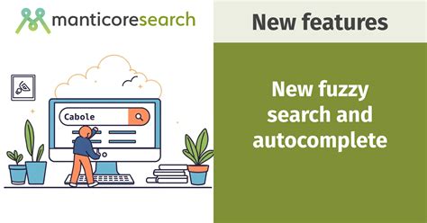 New Fuzzy Search And Autocomplete In Manticore Search