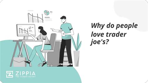 Why Do People Love Trader Joe S Zippia