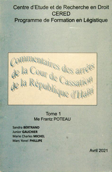 Bien Comprendre Les Arrêts De La Cour De Cassation à Travers Des