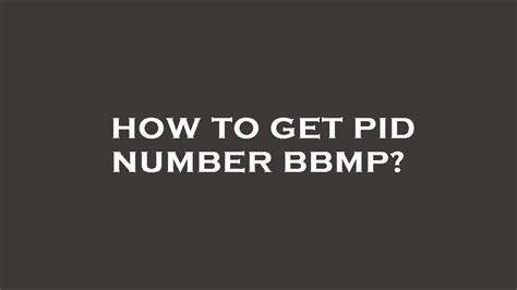 How To Get Pid Number Bbmp YouTube