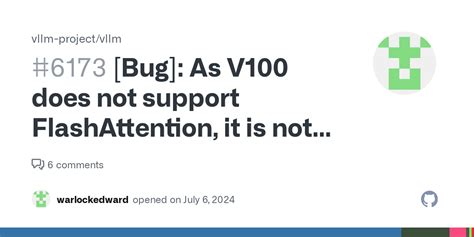 Bug As V100 Does Not Support Flashattention It Is Not Possible To