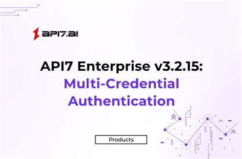 Api7 Enterprise V3 2 15 Multi Credential Authentication Api7 Ai