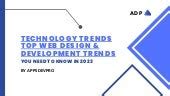 Top Web Design & Development Trends You Need to Know in 2023 | PPT