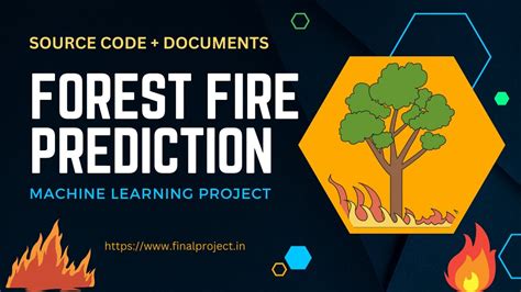 Forest Fire Prediction Using Machine Learning Project Finalyearprojects Youtube