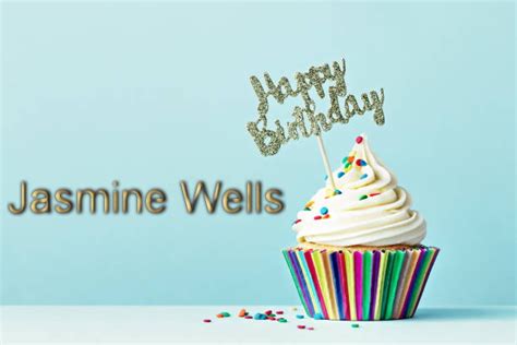 Happy Birthday Jasmine Wells Living For Christ Ministries