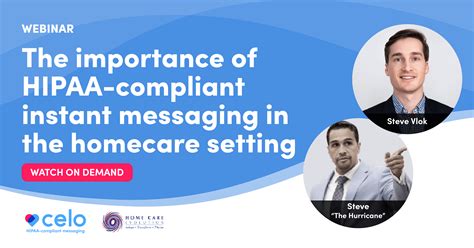 Celo Webinar On Demand Hipaa Compliant Messaging In Home Care