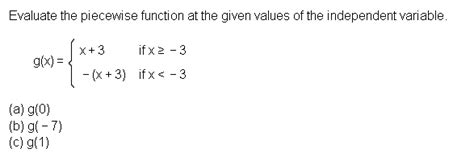 Solved Evaluate The Piecewise Function At The Given Values Chegg